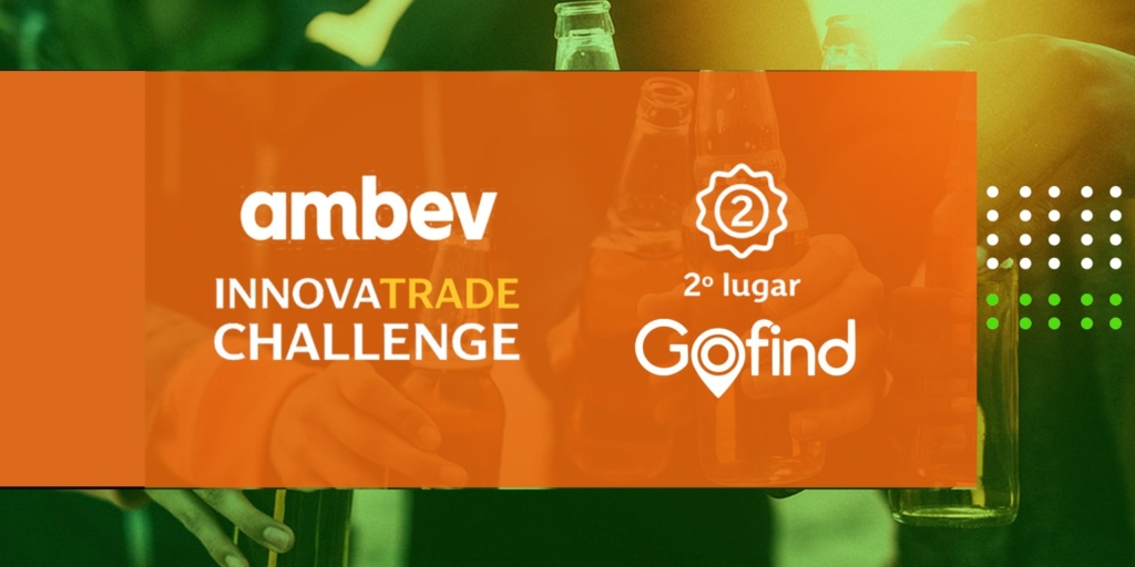 Gofind conquista prêmio InnovaTrade Challenge, da Ambev - Gofind