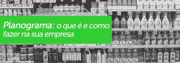 Planograma: o que é e como fazer na sua empresa - Gofind